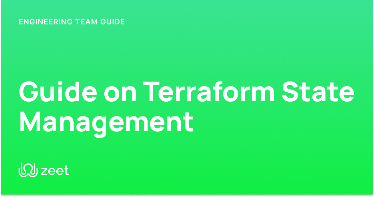 Terraform State Management 101: Understanding and Optimizing State Files | Zeet.co